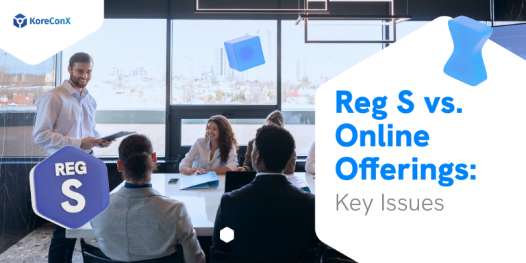 Reg S vs online offerings: key issues - Kore All-in-One Platform