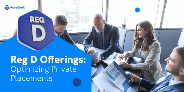 Strategic Considerations for Reg D Offerings: Optimizing Private ...