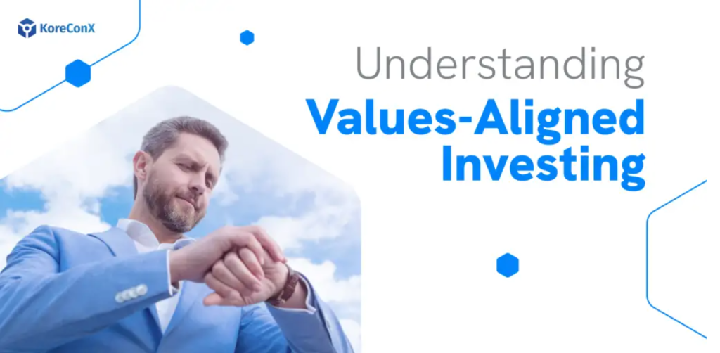 Understanding Values-Aligned Investing - Kore All-in-One Platform